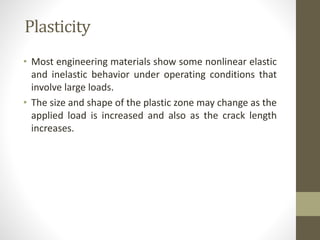 Fracture Mechanics - Structure of Materials | PPTX