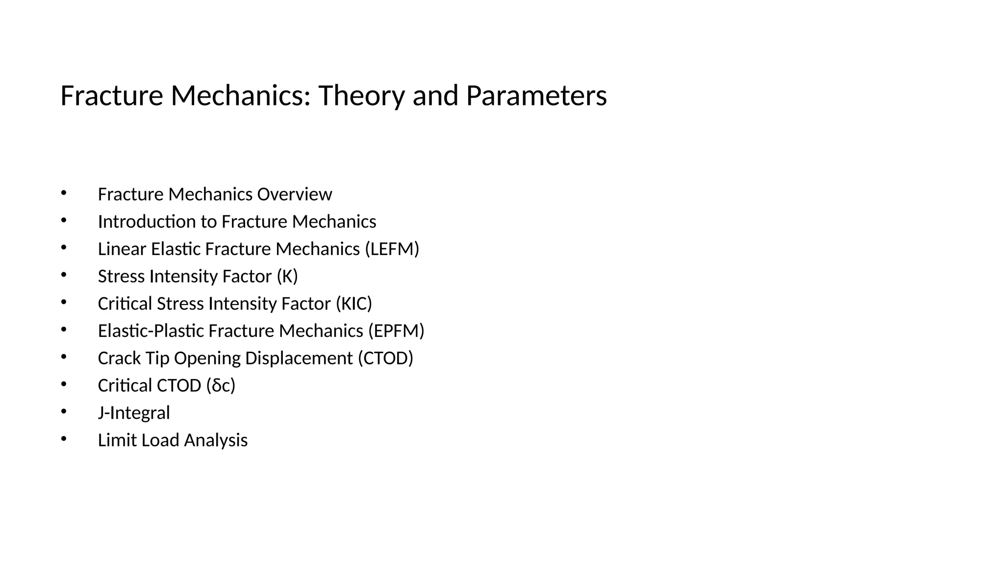 Fracture Mechanics_ Theory and Parameters.pptx