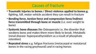 Fracture , causes, classification & managemeny | PPTX