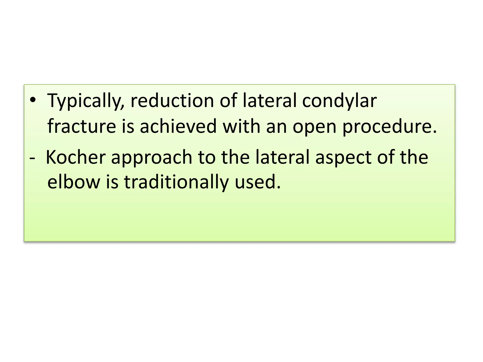 Fracture of lateral humeral condyle | PPTX