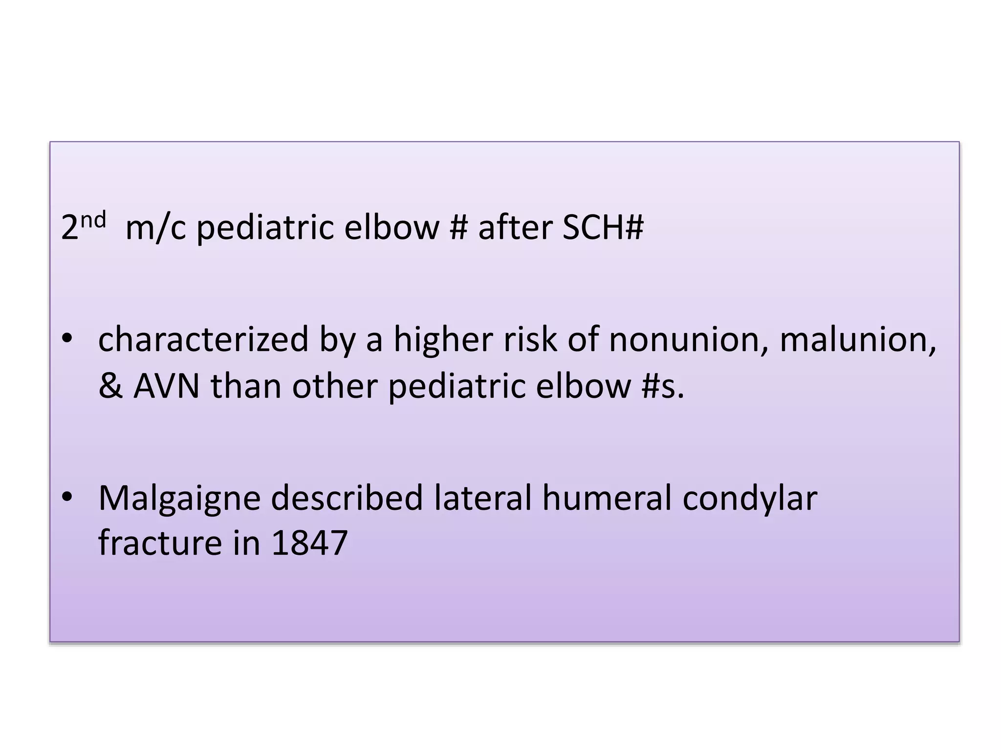 Fracture of lateral humeral condyle | PPTX