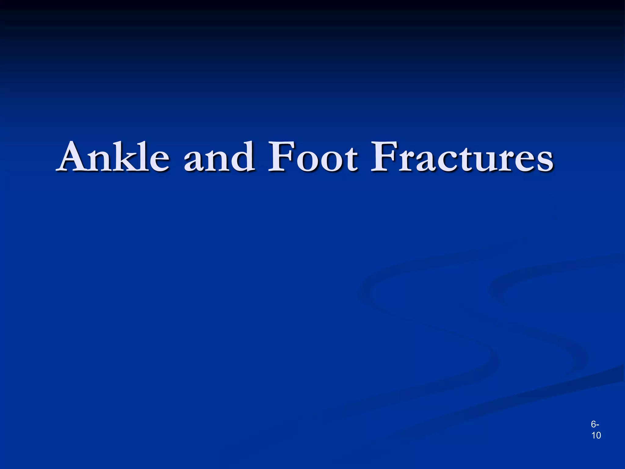 Fracture of Tibia,ankle and foot.ppt