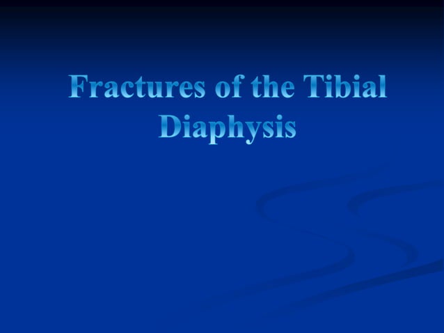 Fracture of Tibia,ankle and foot.ppt