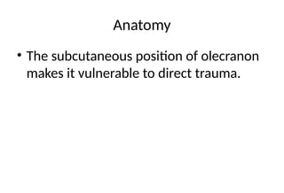 Fracture Olecranon full treatment, classification.pptx
