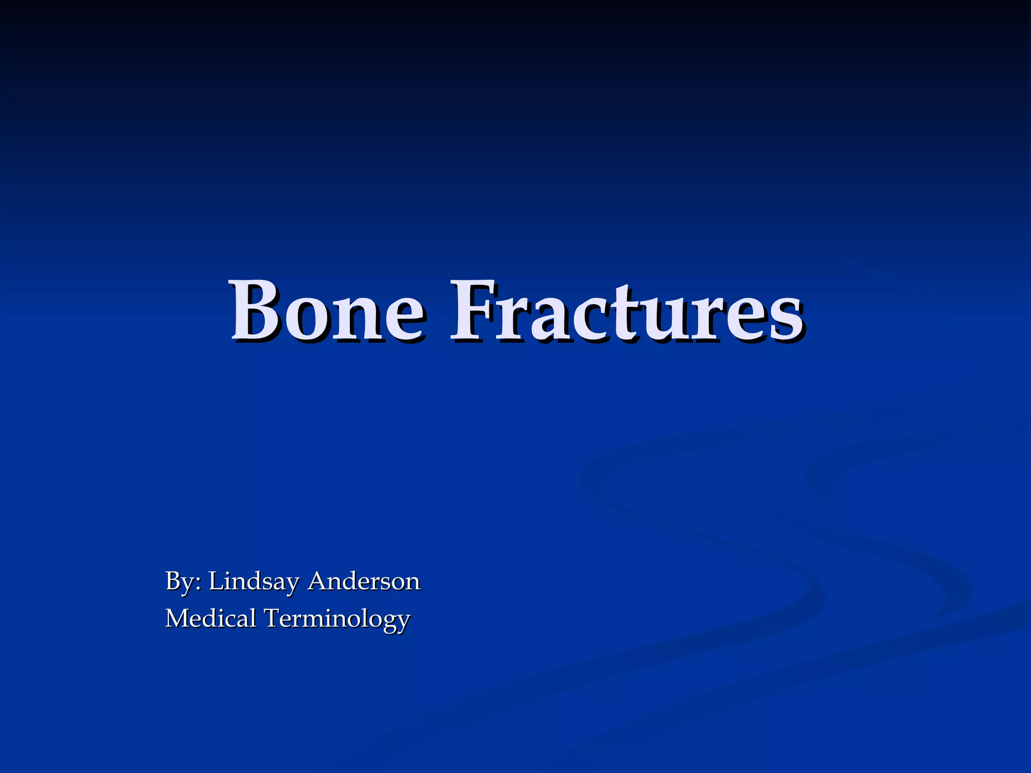Bone Fractures | PPT