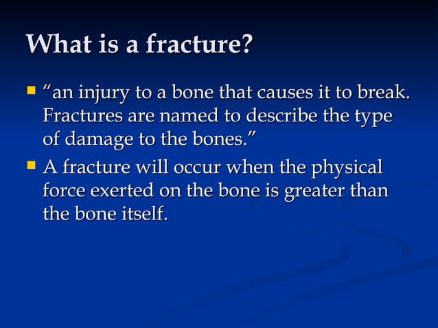 Bone Fractures | PPT