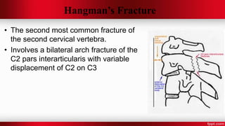 Cervical Fractures(clay shovelers,hangmans,odontoid) | PPTX