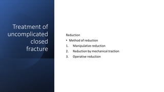 Orthopaedic and surgical conditions - Fractures.pptx
