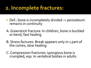 Classification and types of fractures, principles of trauma surgery.pptx