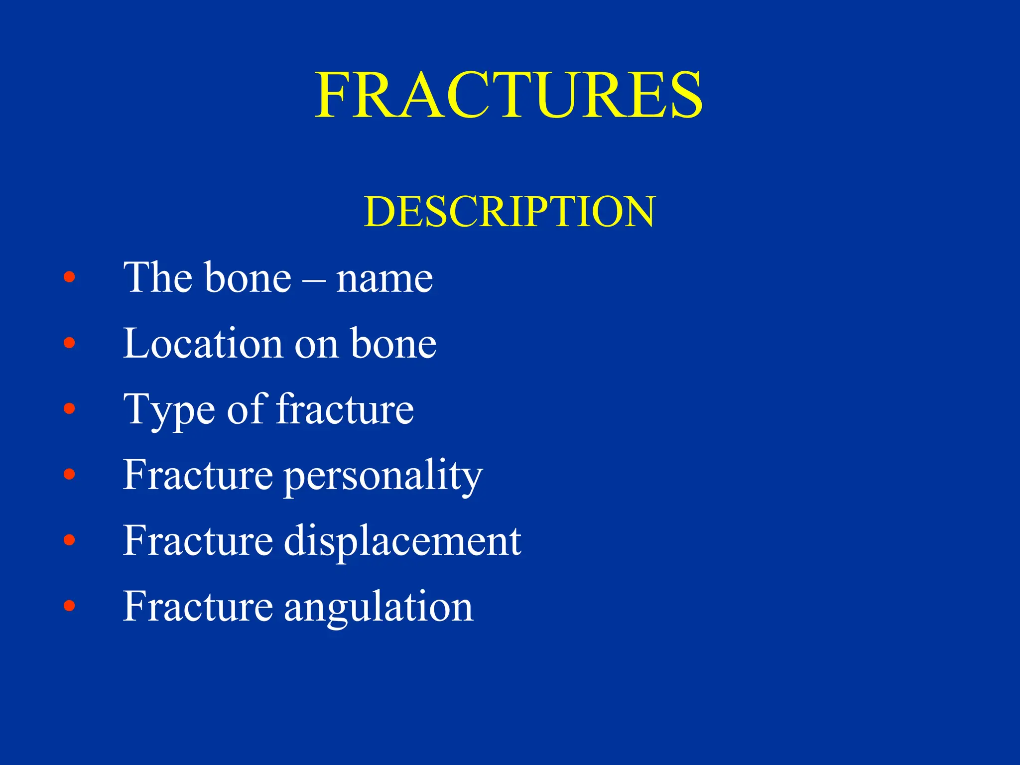 fractures and dislocations, Classification | PPTX