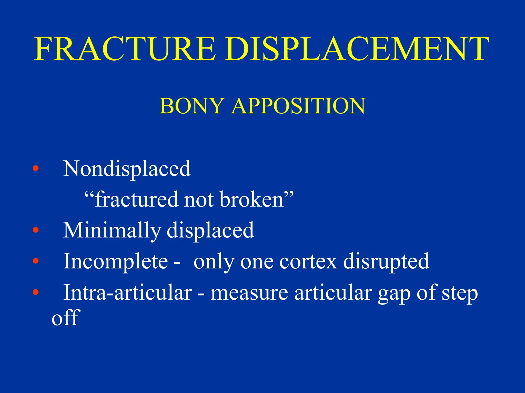 fractures and dislocations, Classification | PPTX