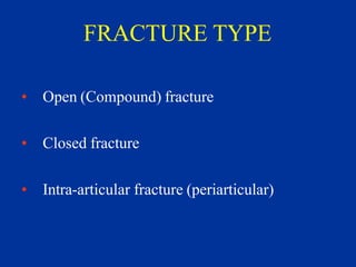 fractures and dislocations, Classification | PPTX