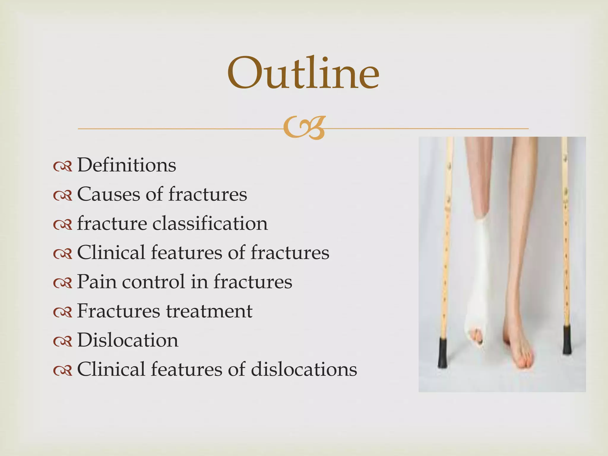 Fractures and dislocations | PPTX