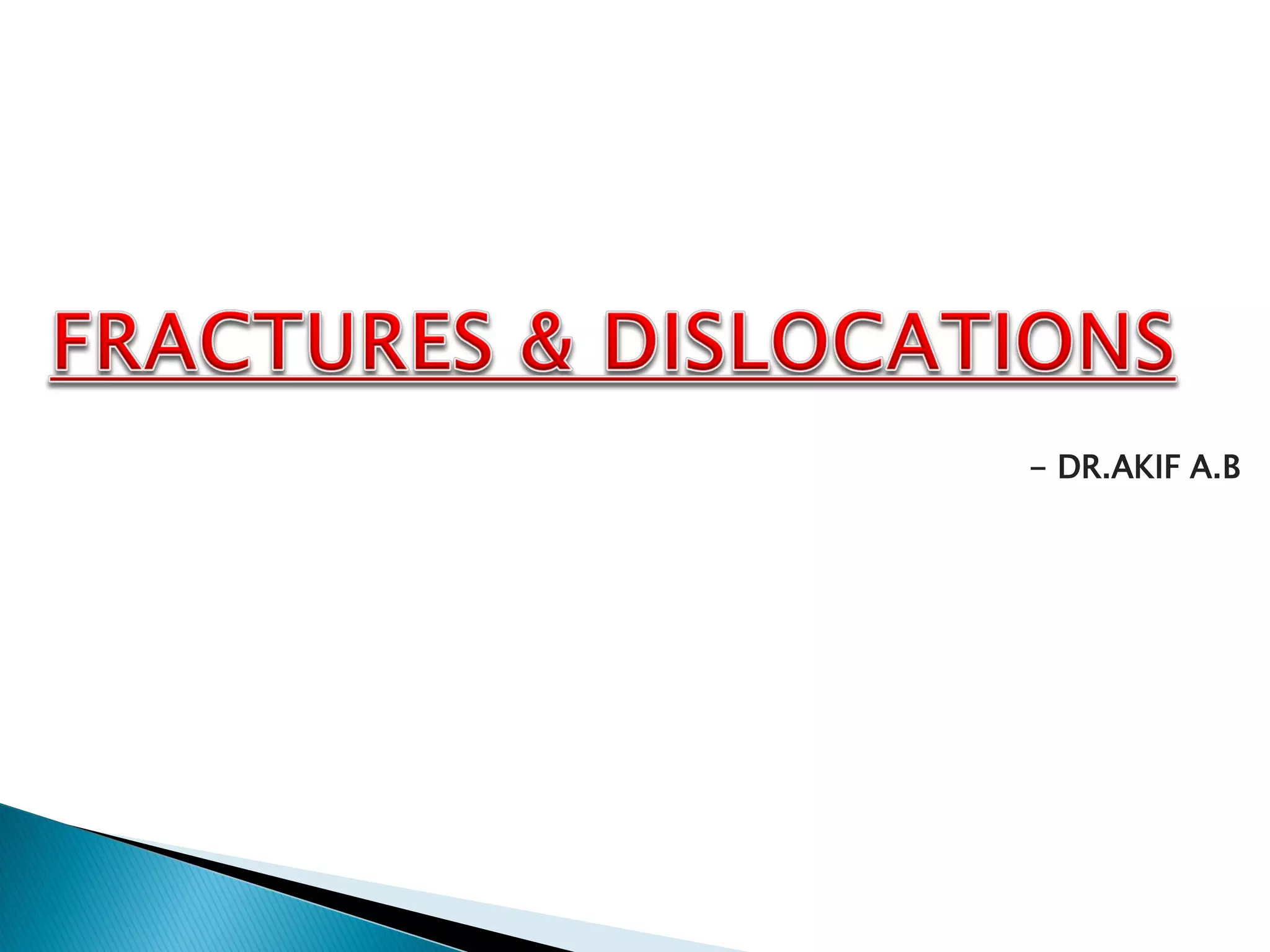 Fractures and dislocations- Upper Limb | PPT
