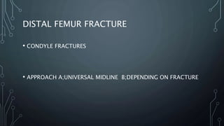 Fractures around the knee | PPTX