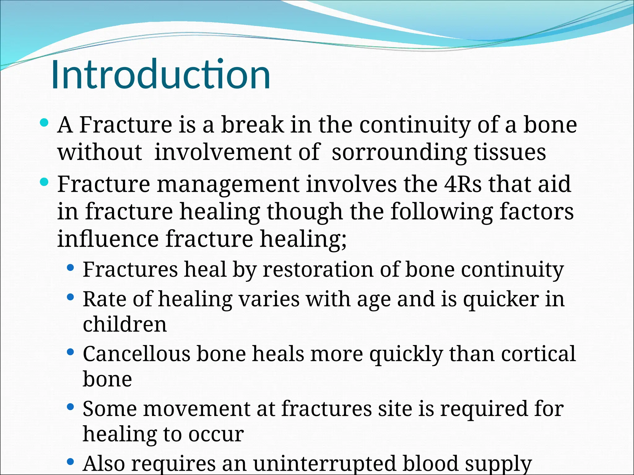 FRACTURES, definition, classification, management 4.2 BMS.pptx