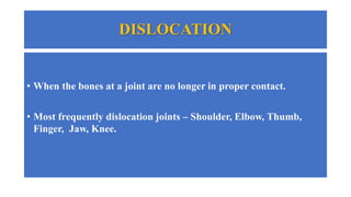 FRACTURES & DISLOCATIONS general overview.pptx