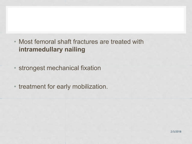 fracture shaft of femur.pptx | First Aid | Injuries