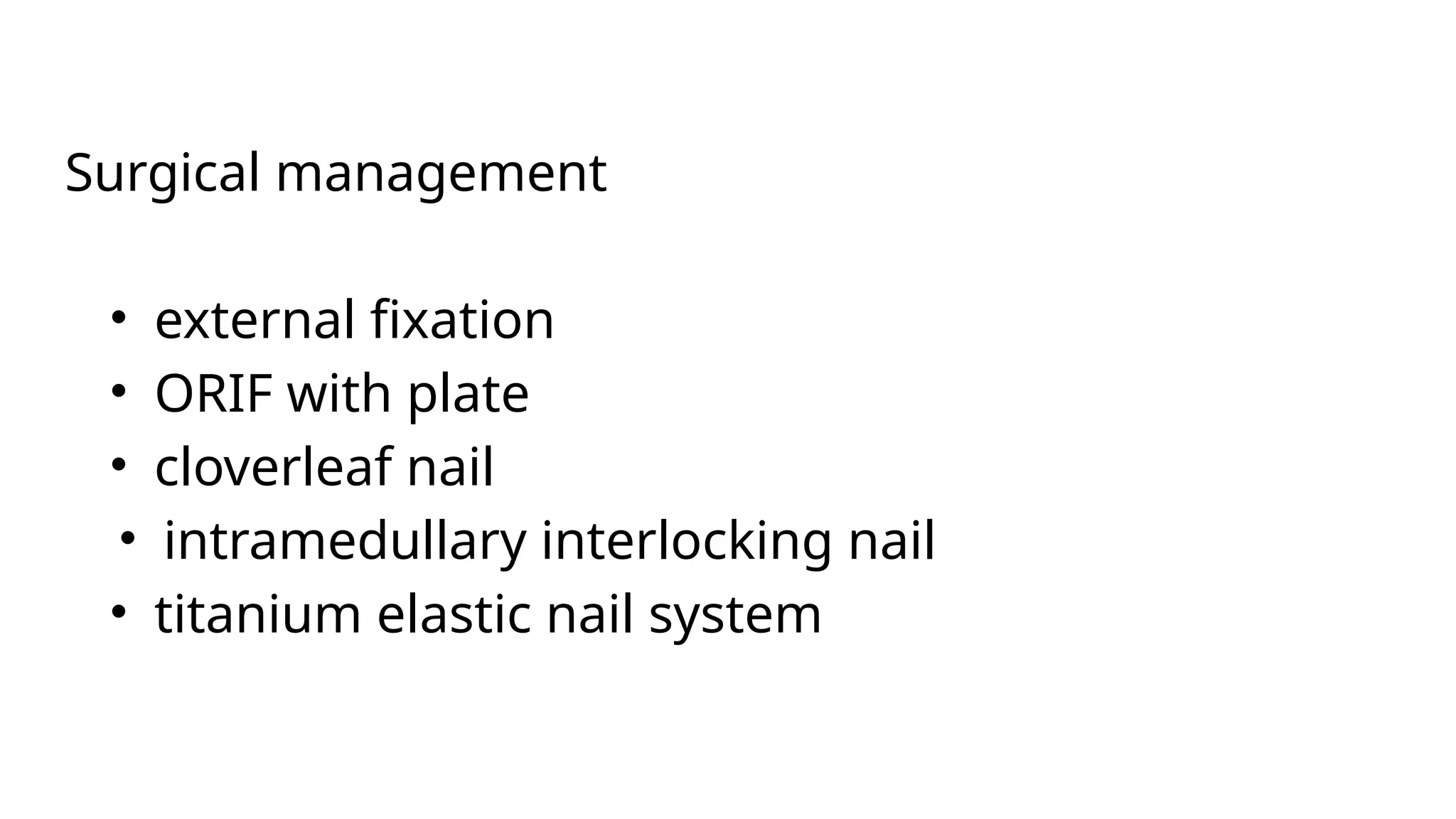 Fracture shaft of femur // Management.pptx