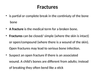 FRACTURES IN CHILDREN POWER POINT IN NURSING | PPT