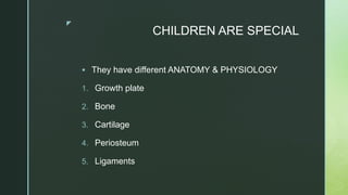 Fractures in Paediatric Age Group.pptx