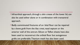 Fractures of Orbital Floor and Maxilla.pptx