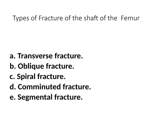most common Fractures of the Femur .pptx