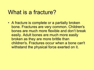 Fractures | PPT | Death, Injury, or Military Conflict | Sensitive Topics