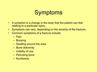 Fractures | PPT | Death, Injury, or Military Conflict | Sensitive Topics