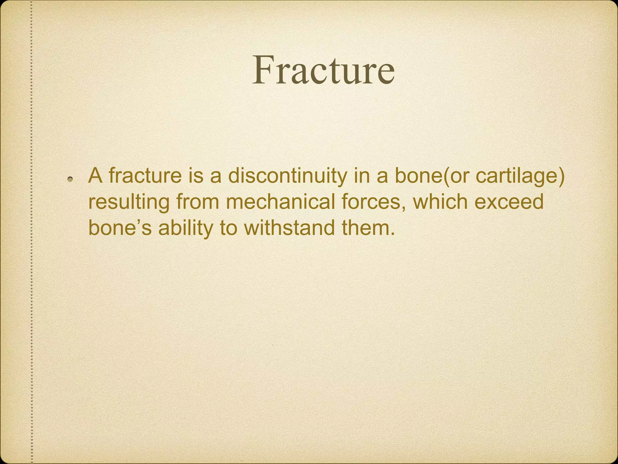 Fractures, types and lower extremities | PPTX