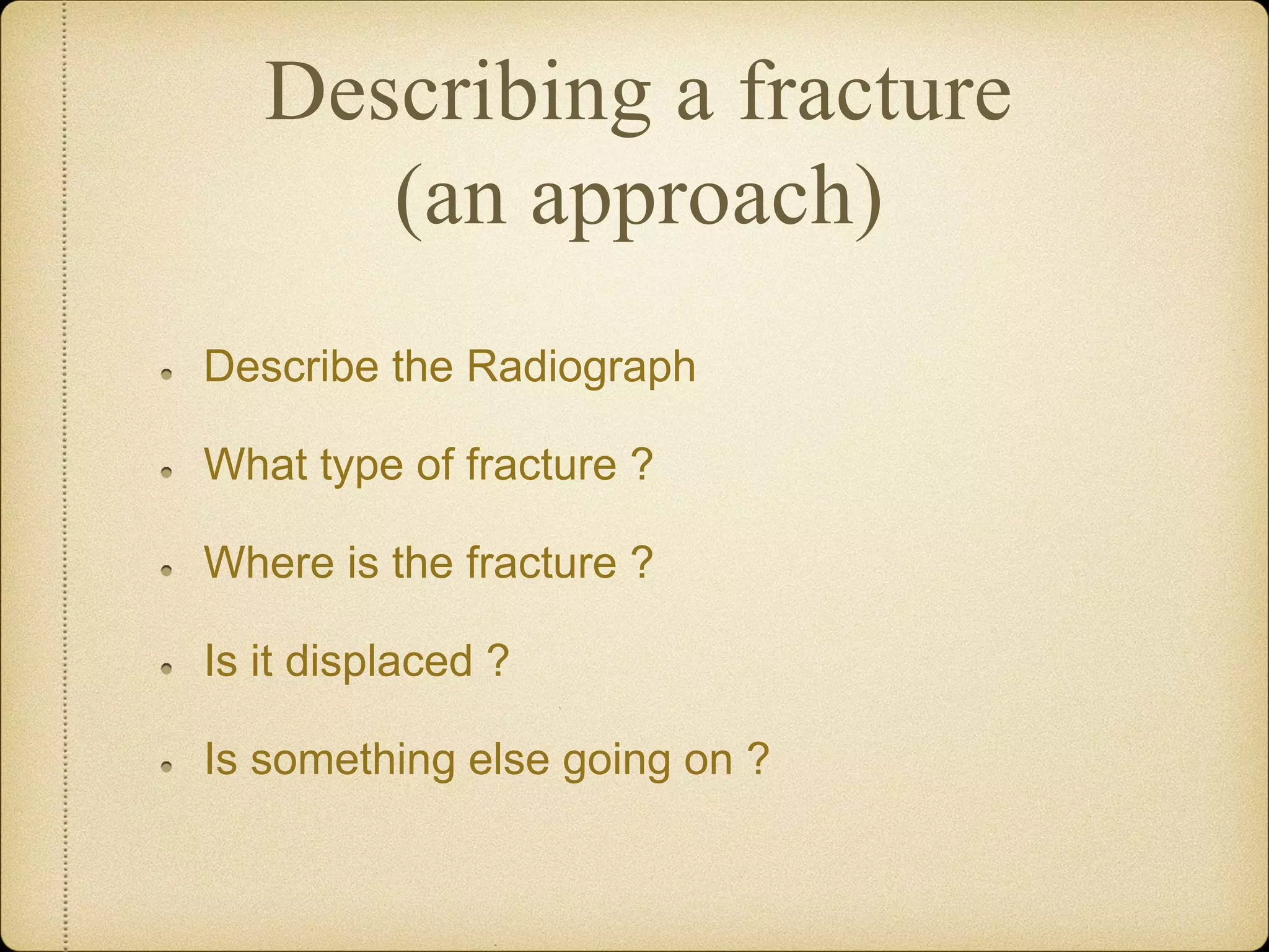 Fractures, types and lower extremities | PPTX