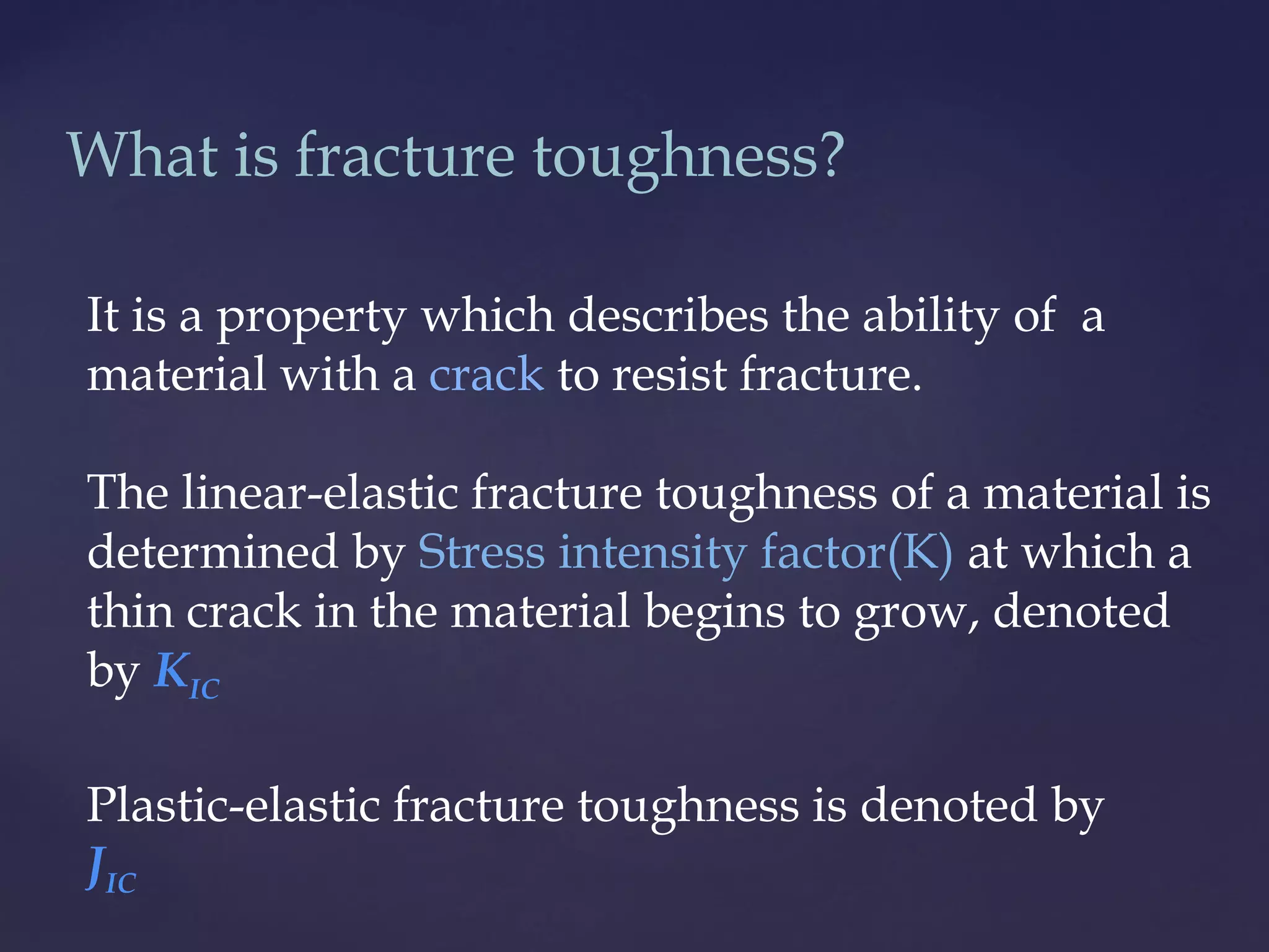 Fracture toughness measurement testing | PPT