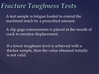 Fracture toughness measurement testing | PPT