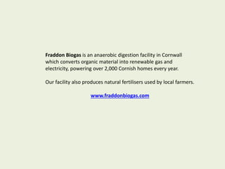 Fraddon biogas | PPTX