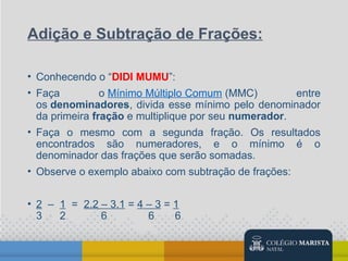 Frações - Adição e Subtração com den dif.ppt