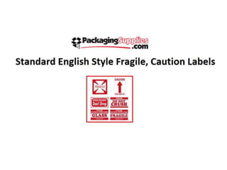Fragile caution labels | PPTX