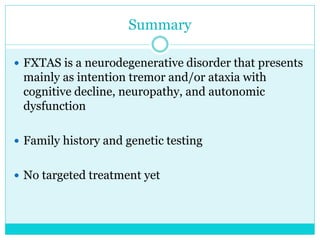 Fragile X Associated Tremor Ataxia Syndrome | PPTX