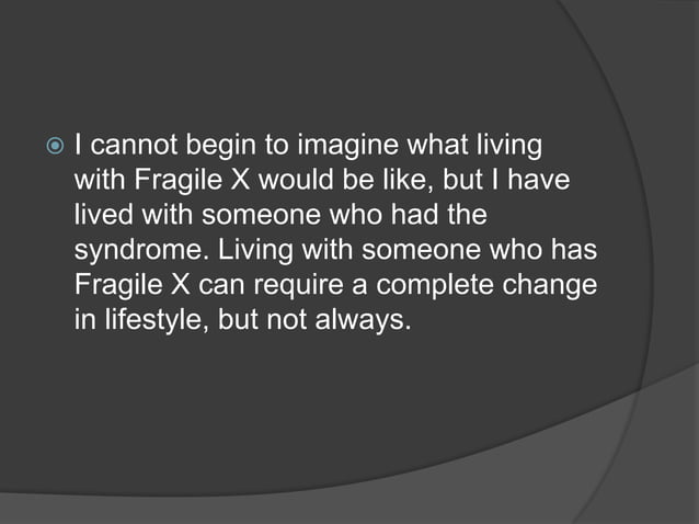 Fragile x Syndrome 2.0 | PPTX