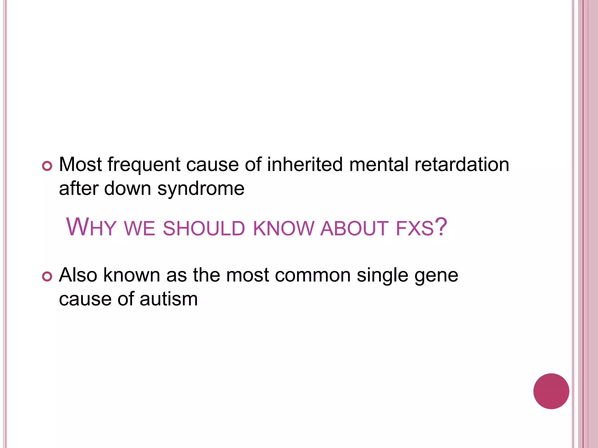 Fragile x syndrome | PPTX