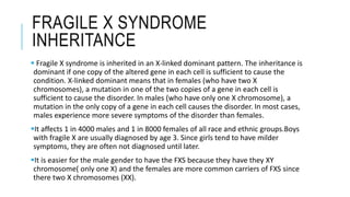 Fragile x syndrome | PPTX