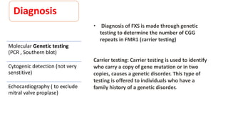 Fragile x syndrome | PPTX