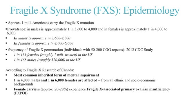 Fragile X Syndrome (FXS) | PPTX | Brain and Nervous System Disorders ...
