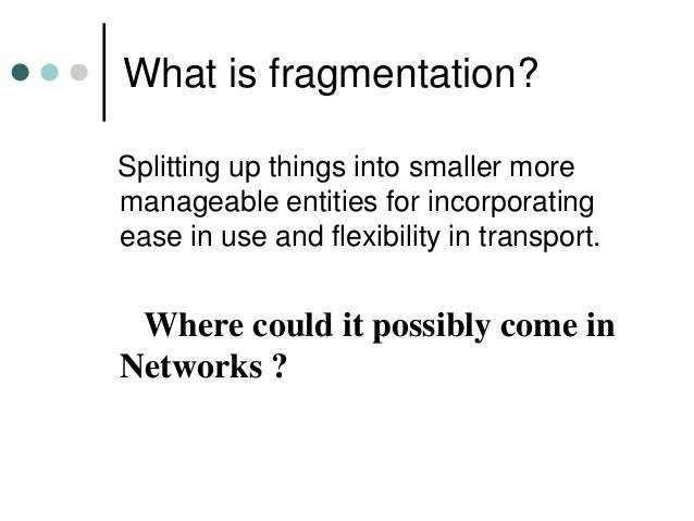 Fragmentation Quotes