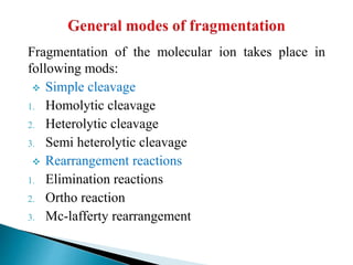 Fragmentation techniques in mass spectroscopy | PPTX