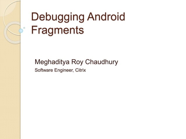 Fragment debugging | PPT