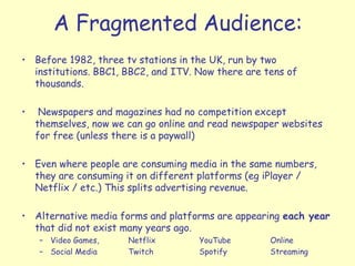 Fragmented Audiences in a Diverse Media Landscape | PPT