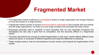 Fragmented market | PPTX