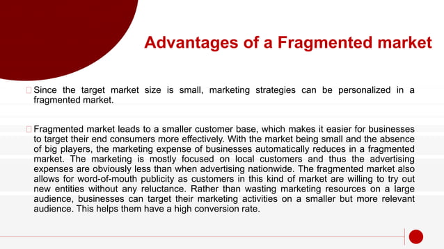 Fragmented market | PPTX | Marketing and Advertising | Business