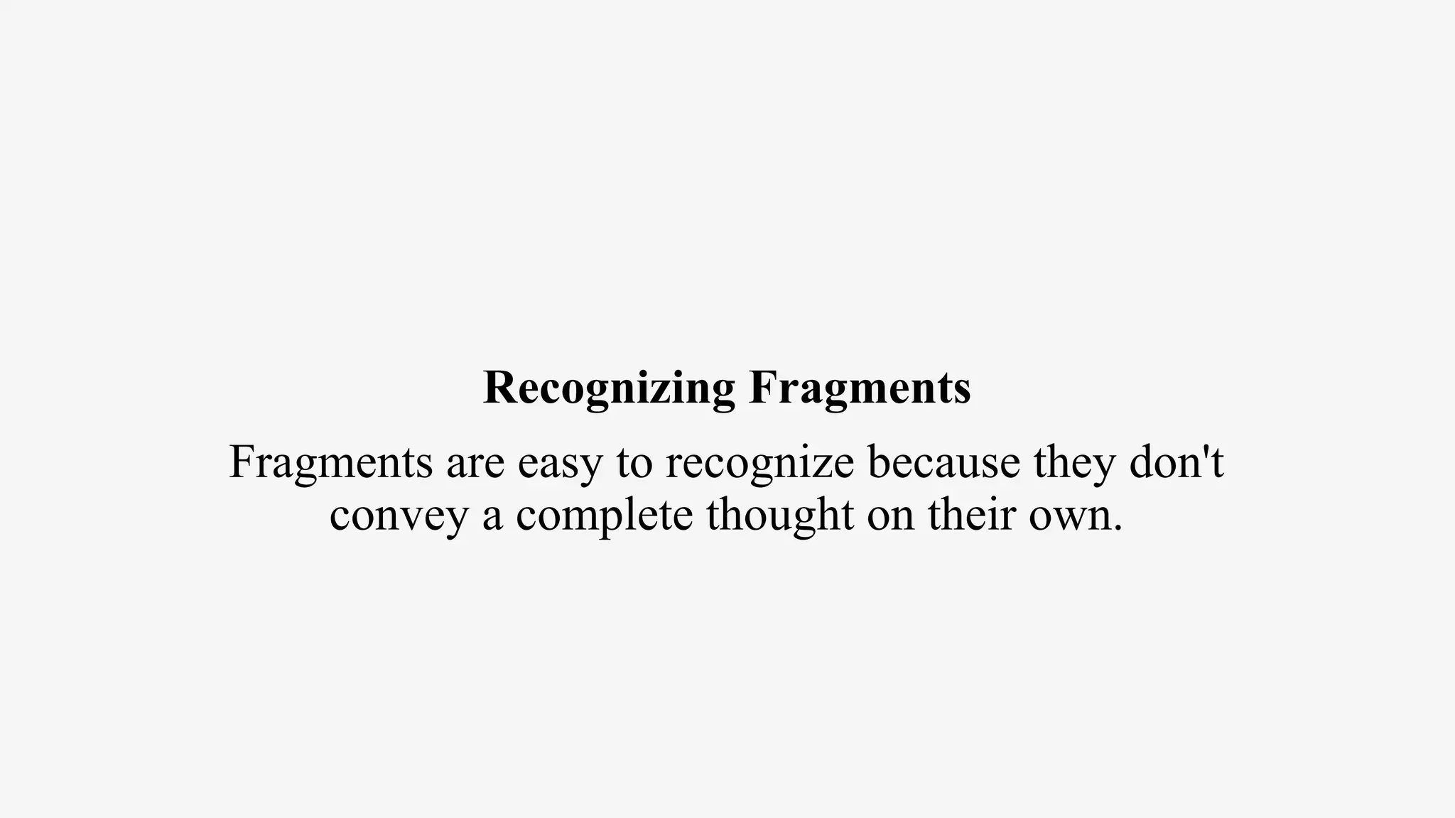 Understanding Fragments: Complete Thoughts in Writing | PPT