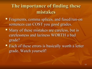 Fragments-Comma-Splices-and-Run-On-Sentences.ppt